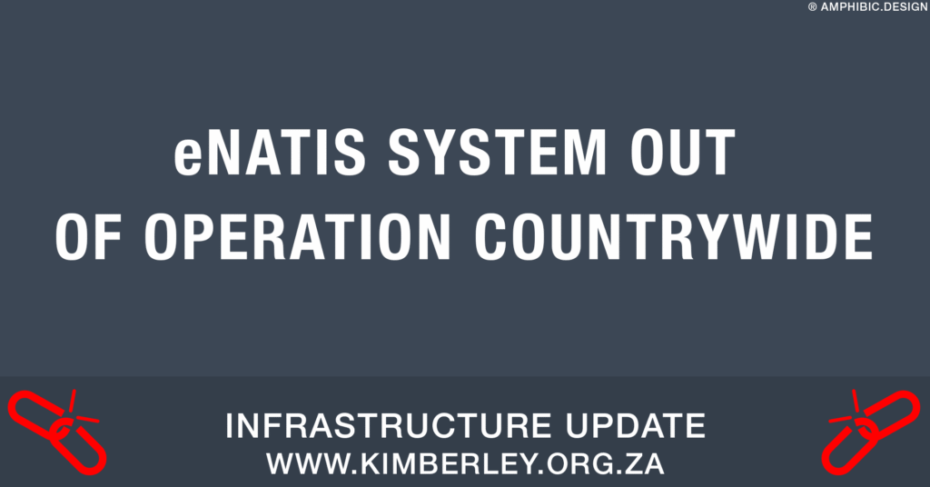 eNATIS SYSTEM OUT OF OPERATION COUNTRYWIDE - Kimberley City Info
